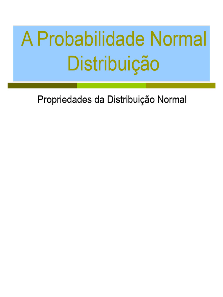 Propriedades da Distribuição Normal | PDF | Distribuição normal ...