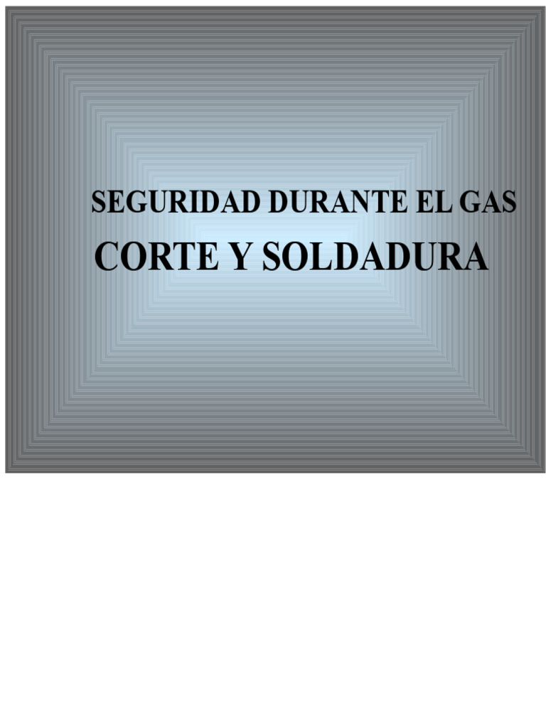 Corte de Gas y Soldadura | PDF | Soldadura | Construcción