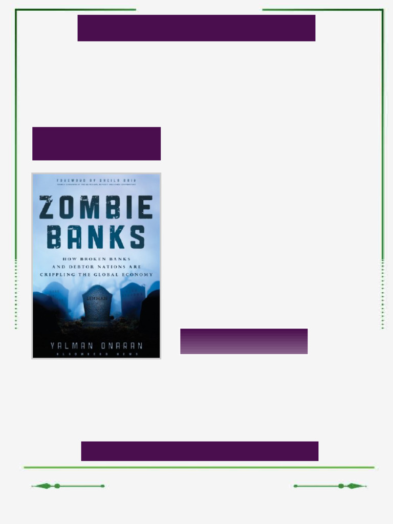 Zombie banks how broken banks and debtor nations are crippling the ...