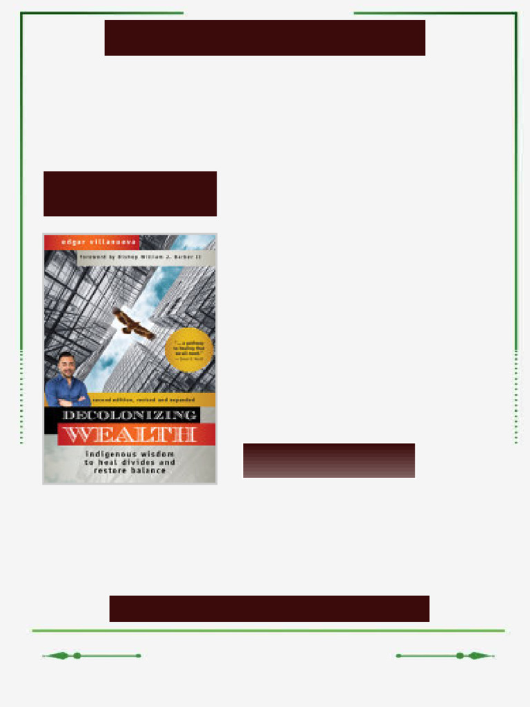 Decolonizing Wealth Second Edition Indigenous Wisdom to Heal Divides ...