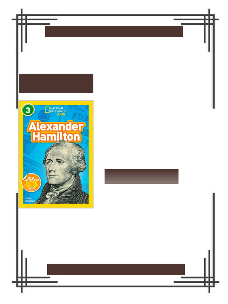 National Geographic Kids Readers Alexander Hamilton L3 Libby Romero ...