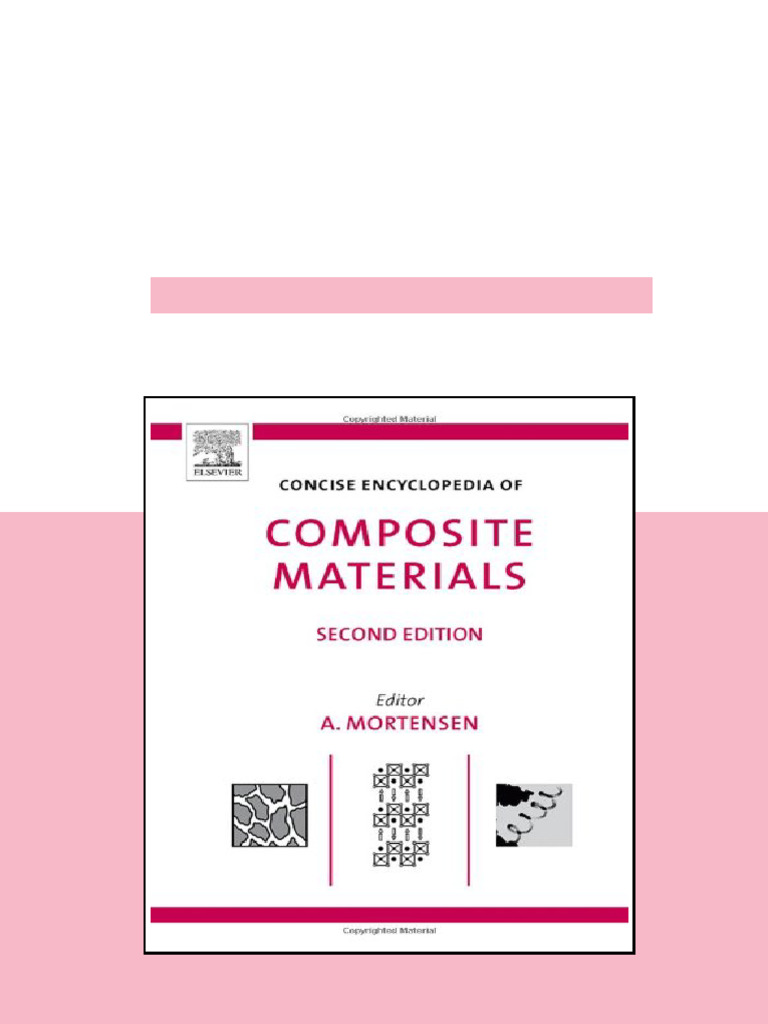 Concise Encyclopedia of Composite Materials Second Edition Andreas ...