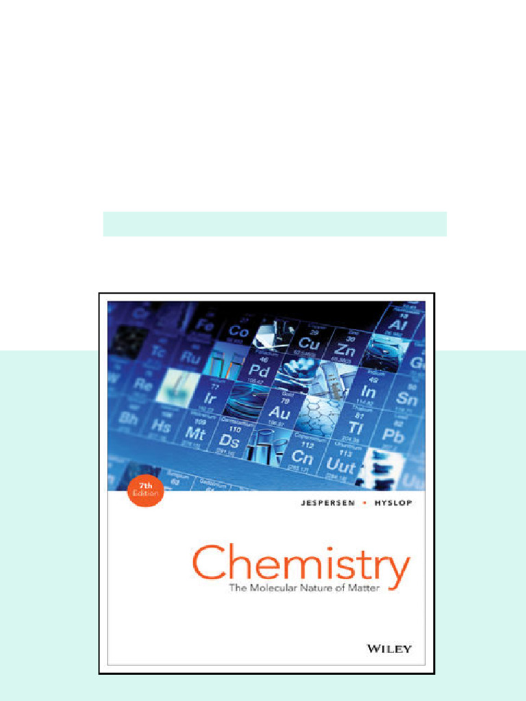 Solution Manual for Chemistry: The Molecular Nature of Matter, 7th ...
