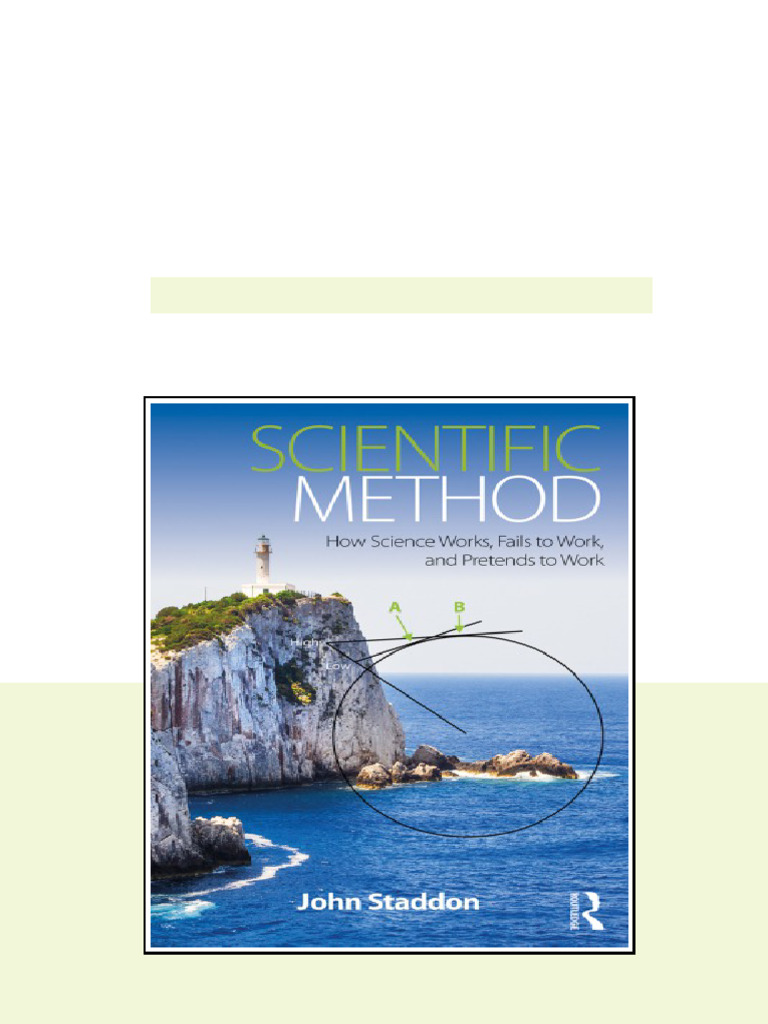 Scientific Method How Science Works Fails To Work And Pretends To Work ...