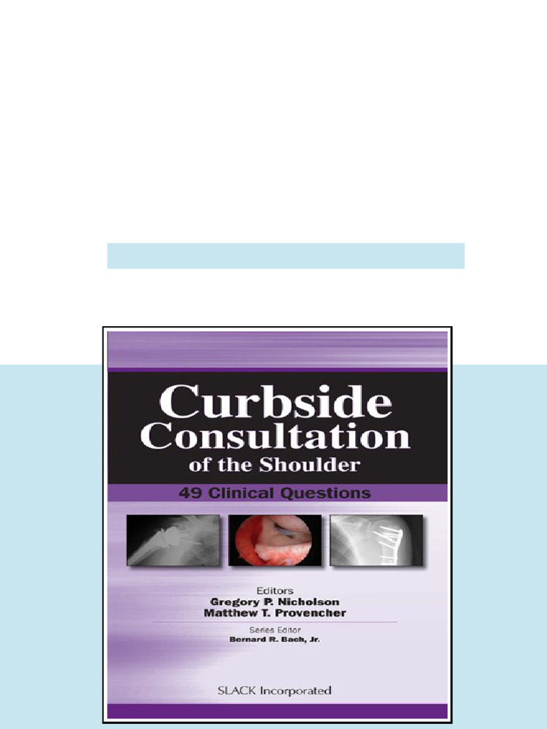 (Ebook) Curbside Consultation of the Shoulder: 49 Clinical Questions by ...