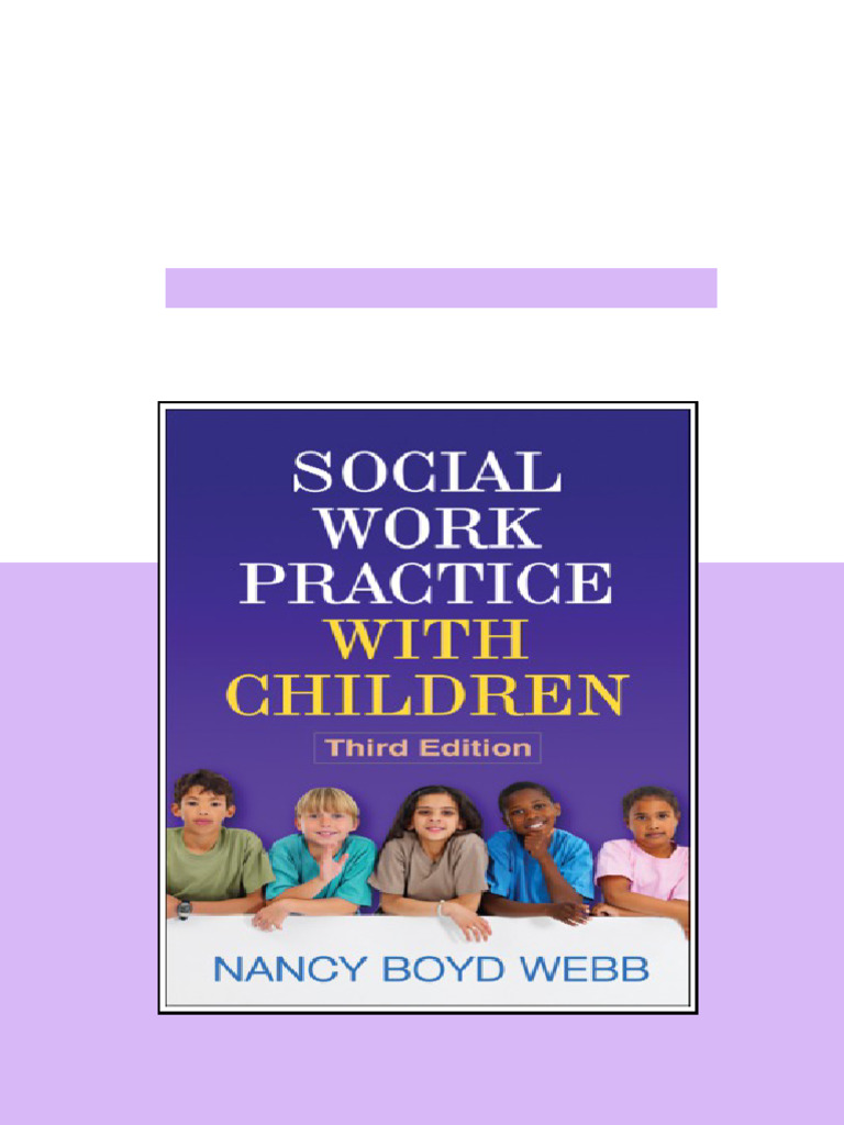 Social work practice with children Third Edition Webb - ebook and ...
