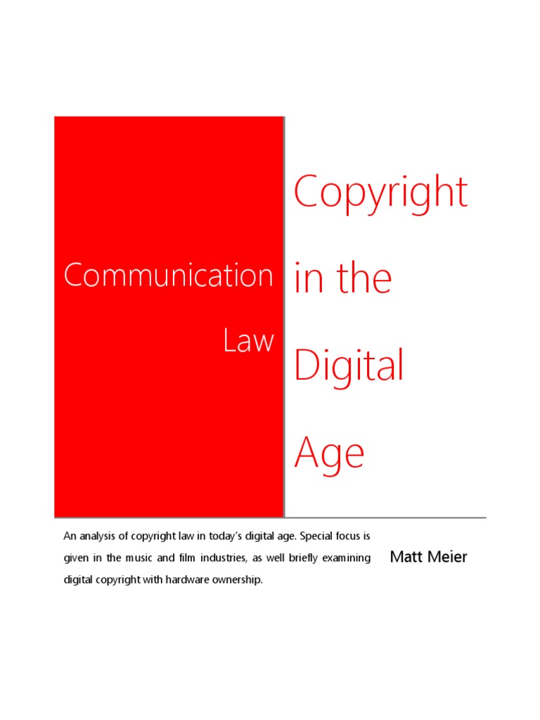 Copyright and The Digital Age | PDF | Copyright Infringement | Copyright