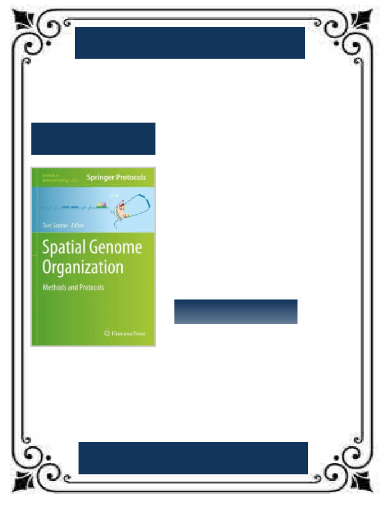 Spatial Genome Organization Methods and Protocols Methods in Molecular ...