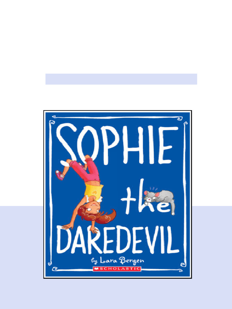 Sophie The Daredevil Bergen Lara all chapters available | PDF