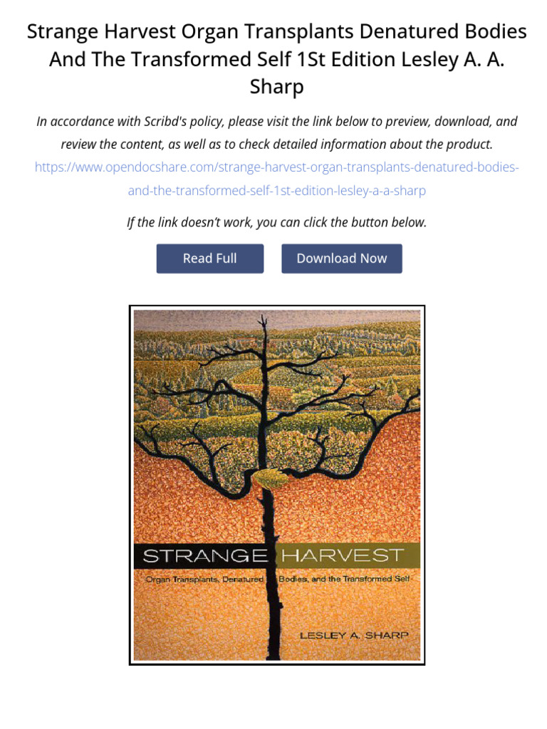 Strange Harvest Organ Transplants Denatured Bodies and the Transformed ...