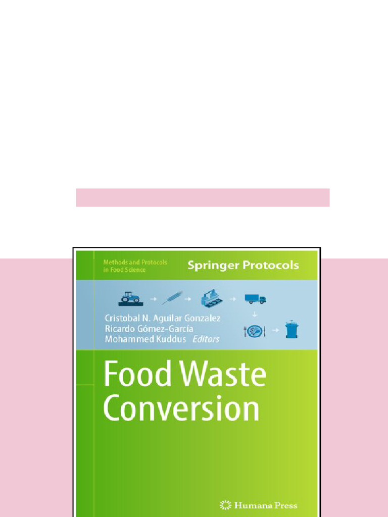 (Ebook) Food Waste Conversion (Methods and Protocols in Food Science ...