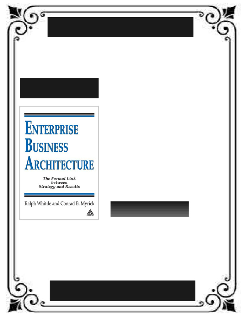 Enterprise Business Architecture The Formal Link between Strategy and ...