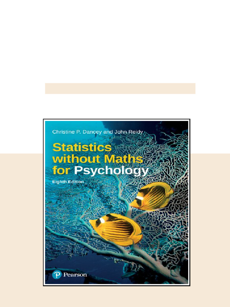 (Ebook) Statistics Without Maths For Psychology by Dancey, Christine ...