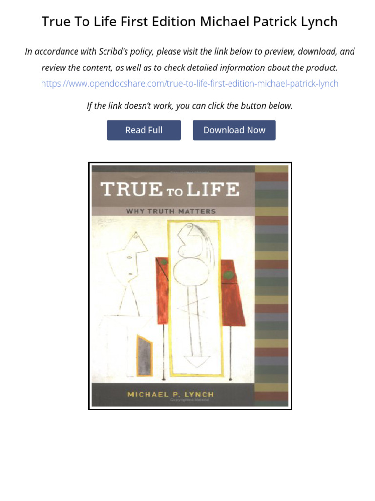 True to Life First Edition Michael Patrick Lynch full | PDF | Truth | Books