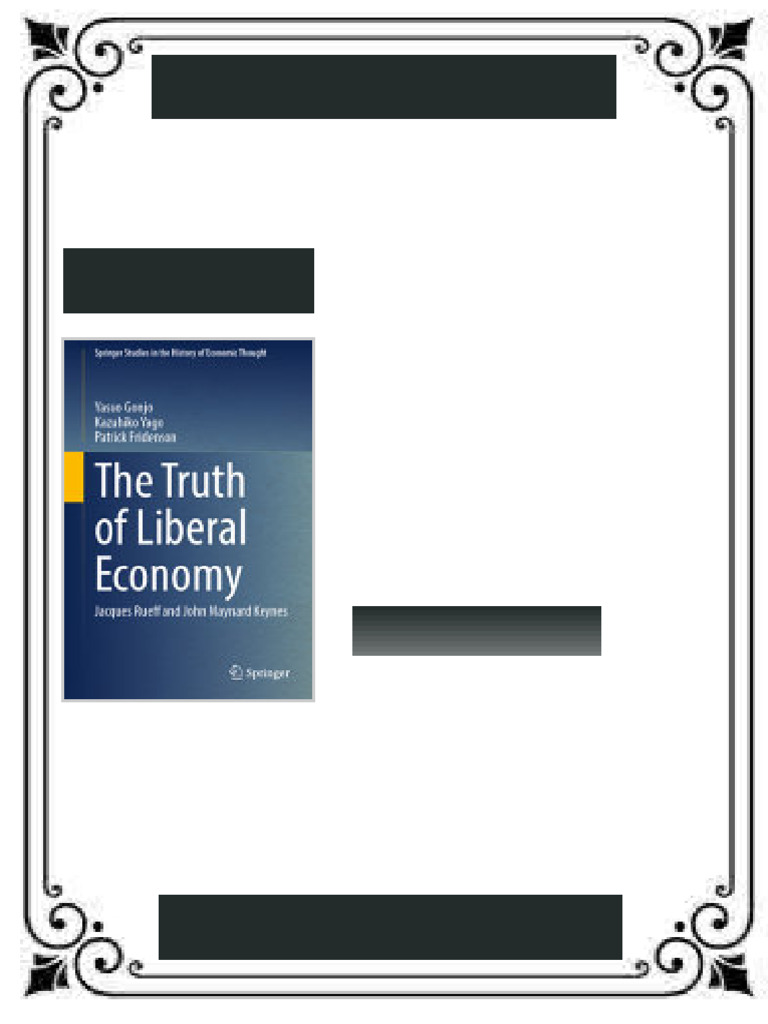 The Truth of Liberal Economy: Jacques Rueff and John Maynard Keynes ...