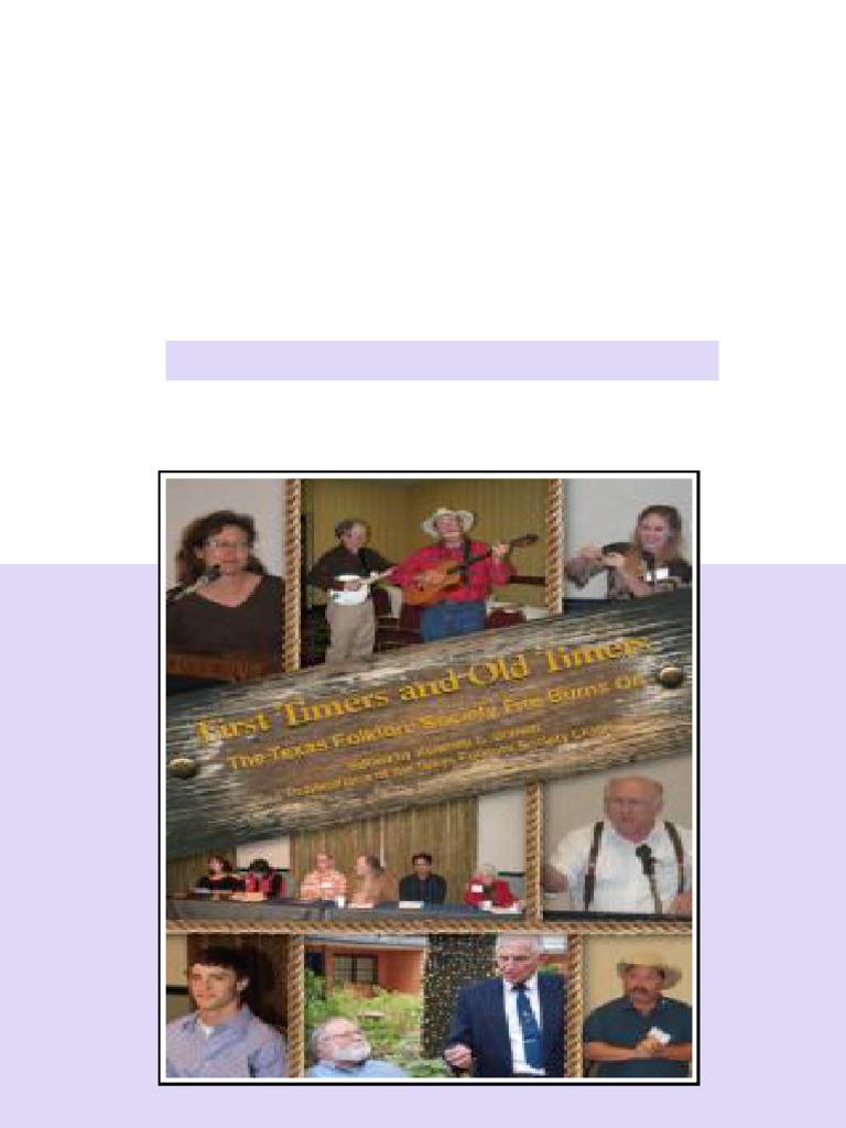 First Timers and Old Timers The Texas Folklore Society Fire Burns On ...