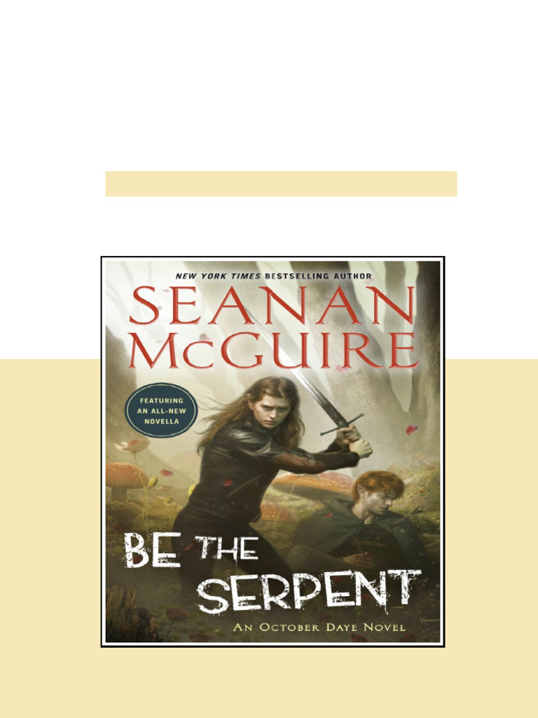 (Ebook) Be the Serpent (October Daye) by Seanan McGuire ISBN B09N6KN7RR ...
