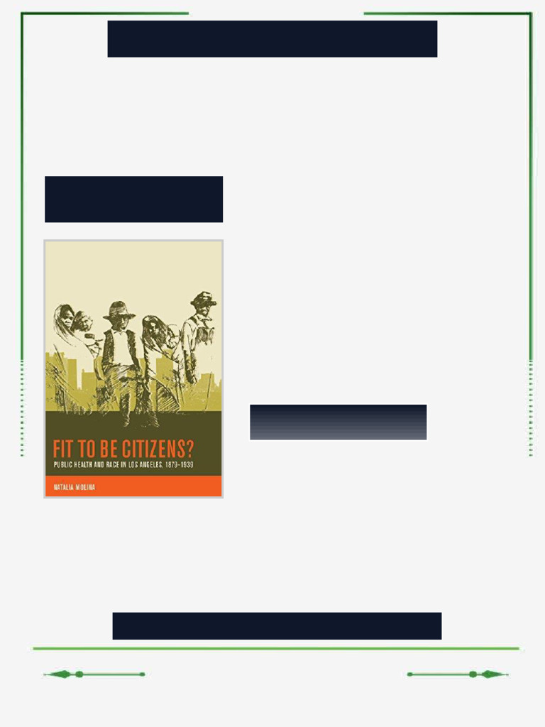 Fit to Be Citizens?: Public Health and Race in Los Angeles, 1879-1939 ...