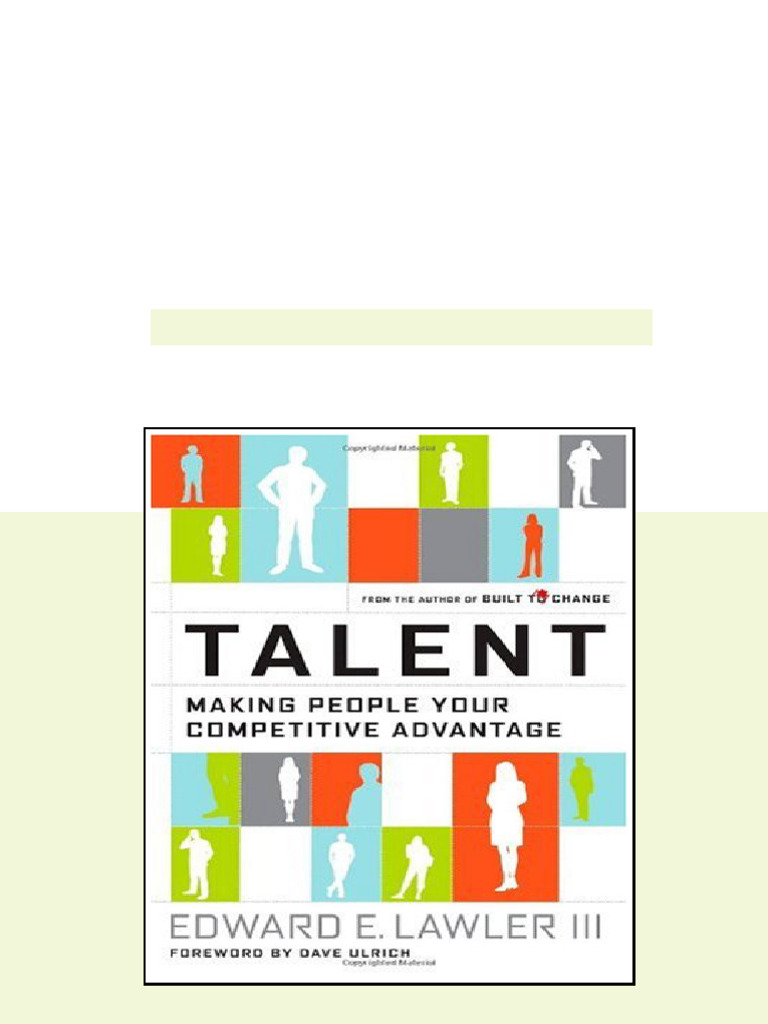 (Ebook) Talent : Making People Your Competitive Advantage by Edward E ...