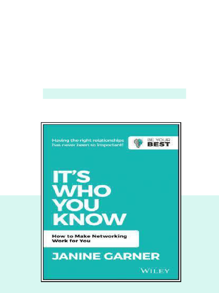 Its Who You Know How To Make Networking Work For You 2nd Edition ...