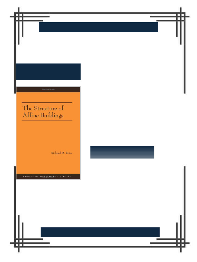 The structure of affine buildings Richard M. Weiss ebook concise ...
