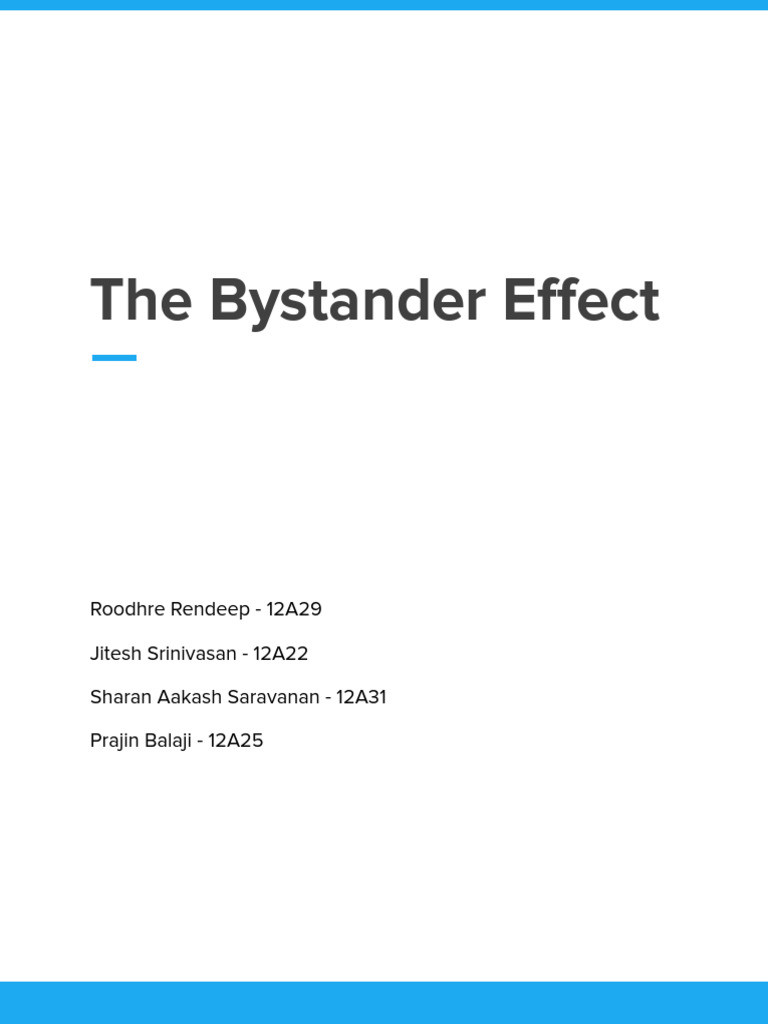 The Bystander Effect - ALS Report | PDF | Psychological Concepts ...