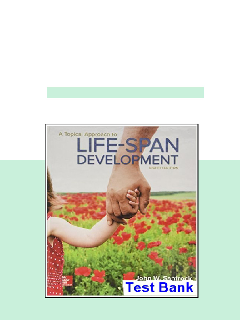 Topical Approach to Lifespan Development 8th Edition Santrock Test Bank ...