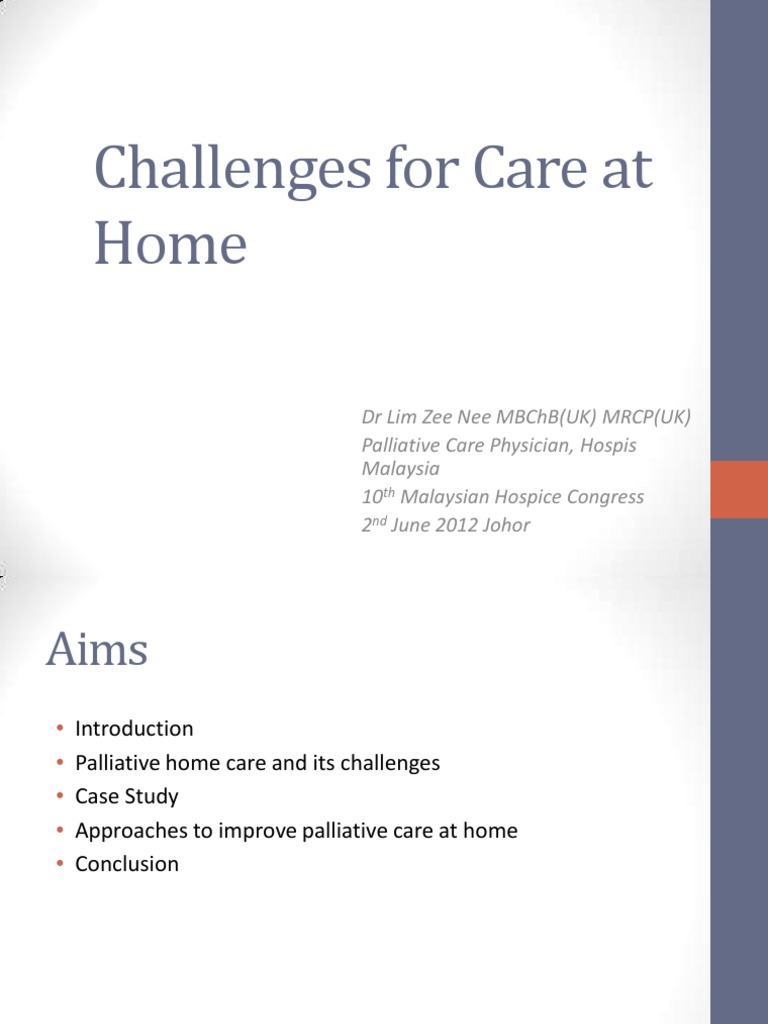 Challenges For Care at Home - DR Lim Zee Nee Revised | Download Free ...