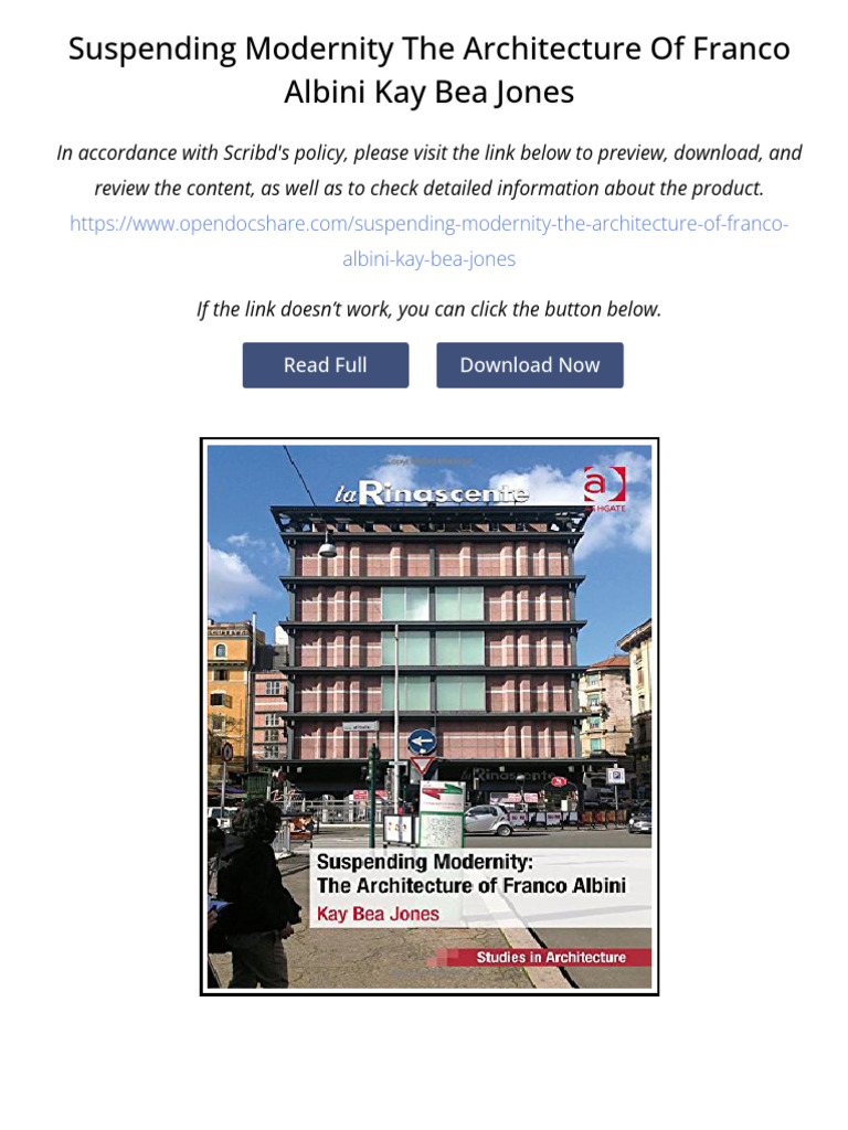 Suspending Modernity The Architecture of Franco Albini Kay Bea Jones ...