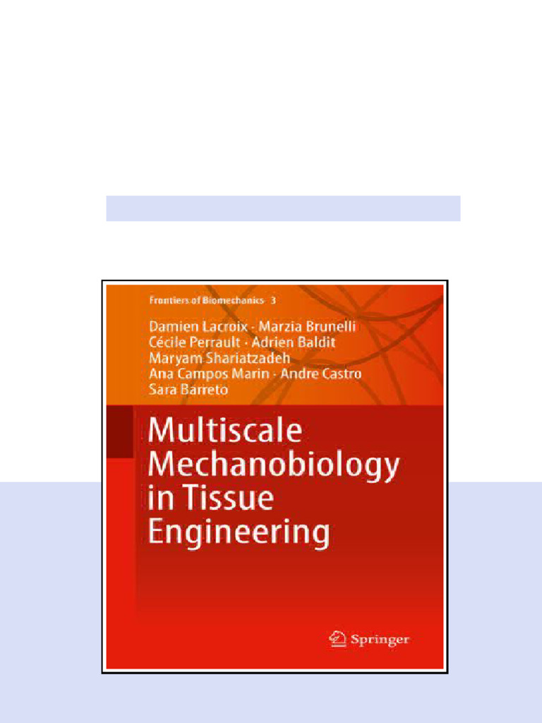 Multiscale Mechanobiology In Tissue Engineering 1st Ed Damien Lacroix ...