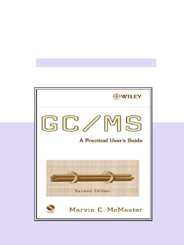 (Ebook) GC/MS: A Practical User by McMaster M. ISBN 9780470101636 ...