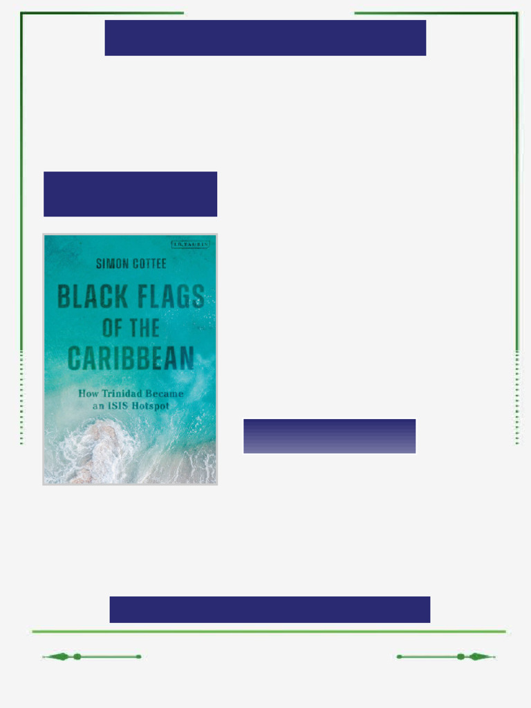 Black Flags of the Caribbean How Trinidad Became an ISIS Hotspot 1st ...