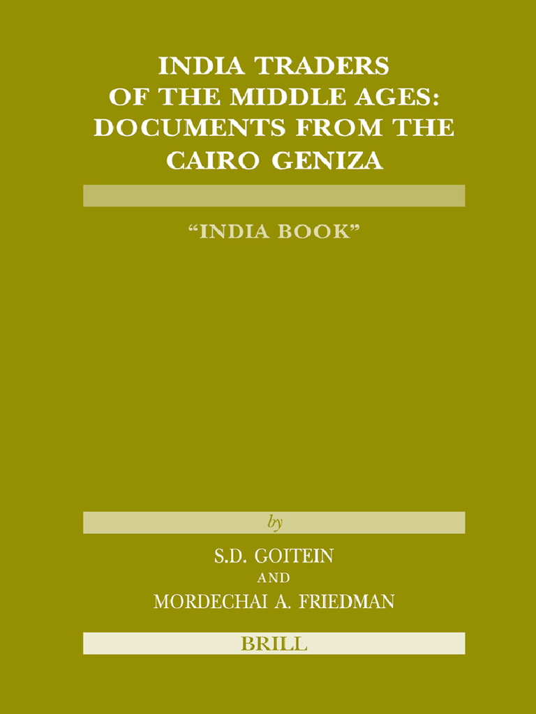 India Traders of The Middle Ages - Documents From The Cairo - Shelomoh ...
