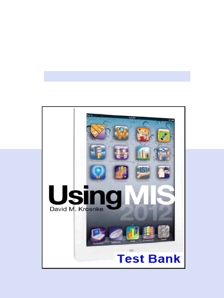 Using MIS 5th Edition Kroenke Test Bank - test bank and solution manual ...