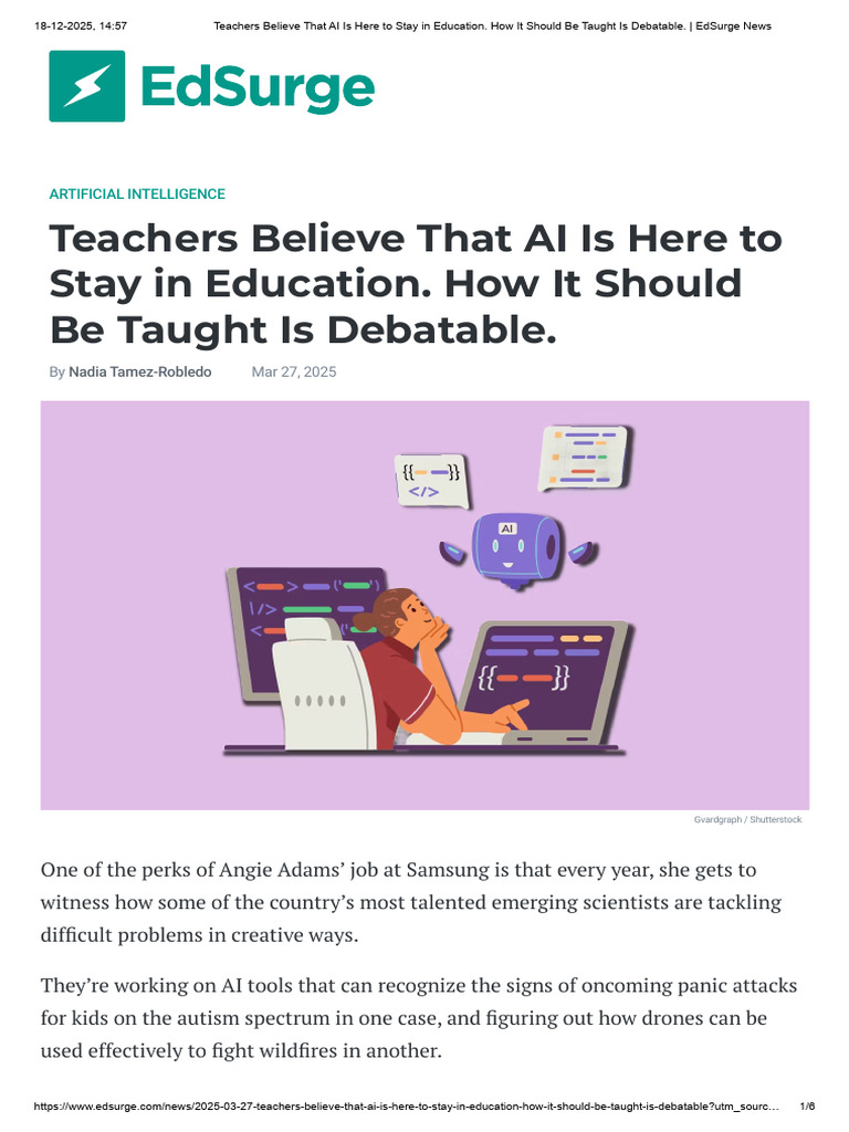 Teachers Believe That AI is Here to Stay in Education. How It Should Be ...
