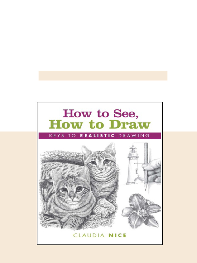 How to see how to draw keys to realistic drawing First Paperback ...