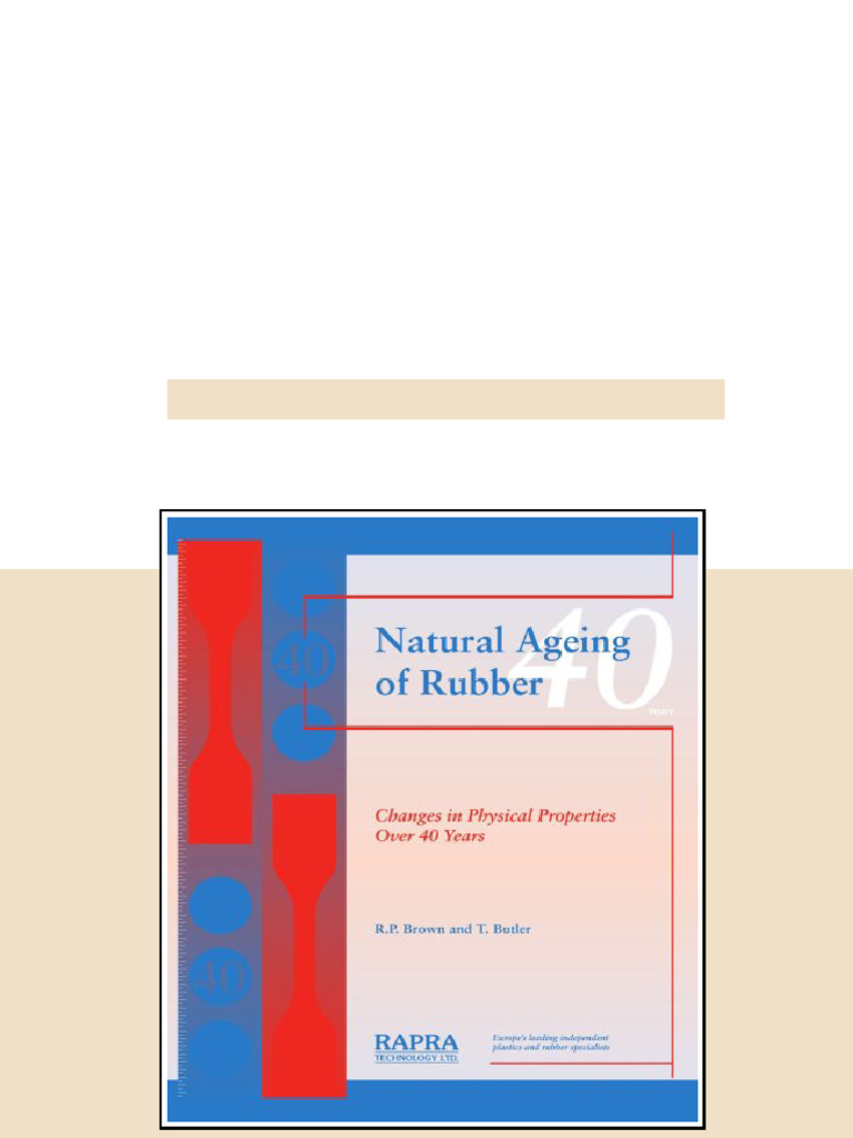 (Ebook) Natural Ageing of Rubber : Changes in Physical Properties Over ...