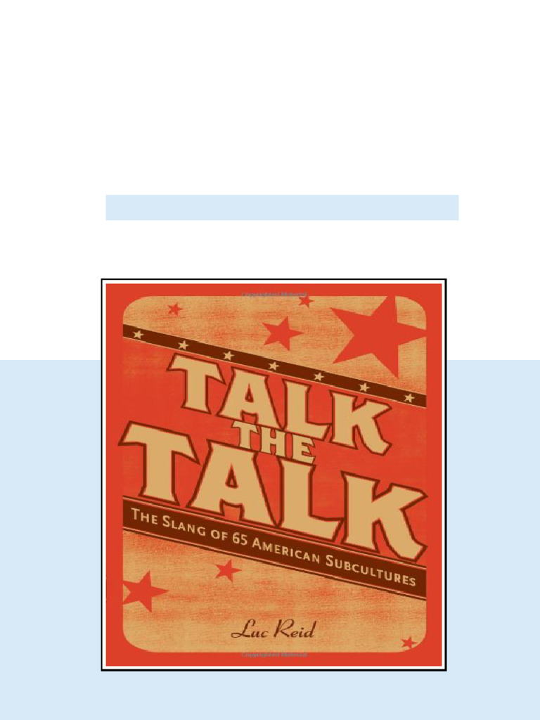 Talk the Talk The Slang of 65 American Subcultures First Edition Luc ...