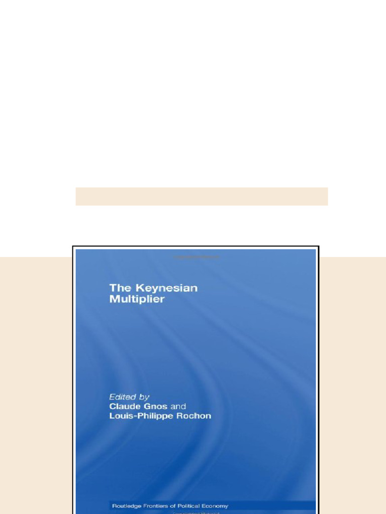 (Ebook) The Keynesian Multiplier (Routledge Frontiers of Political ...