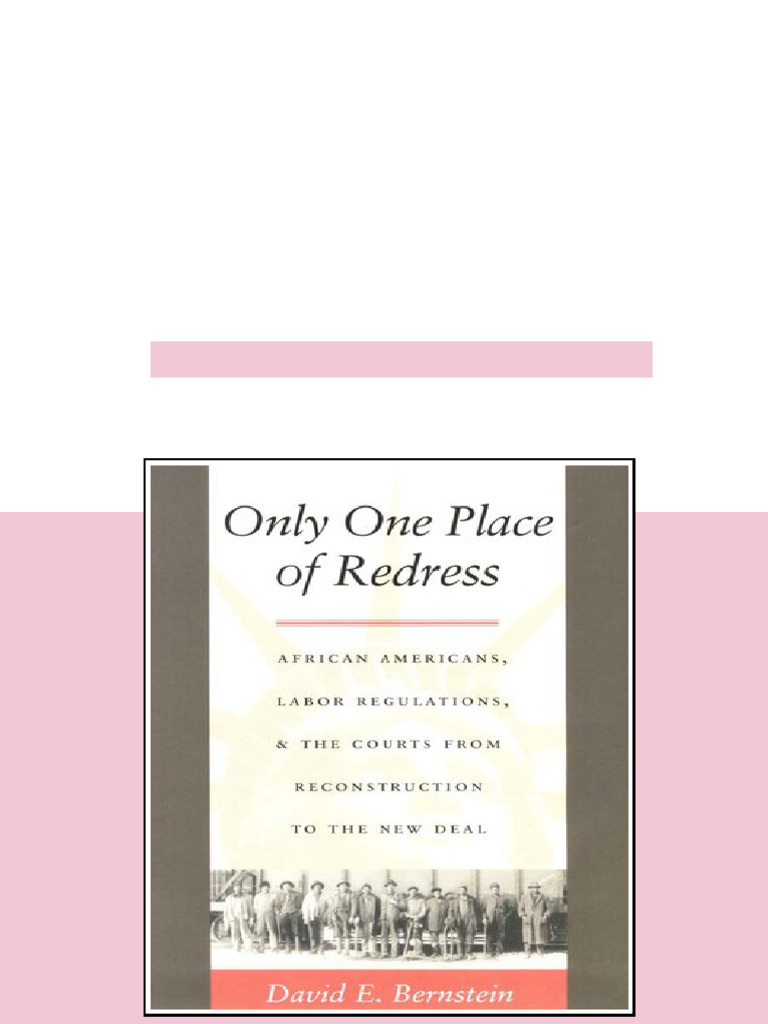 (Ebook) Only One Place of Redress: African Americans, Labor Regulations ...