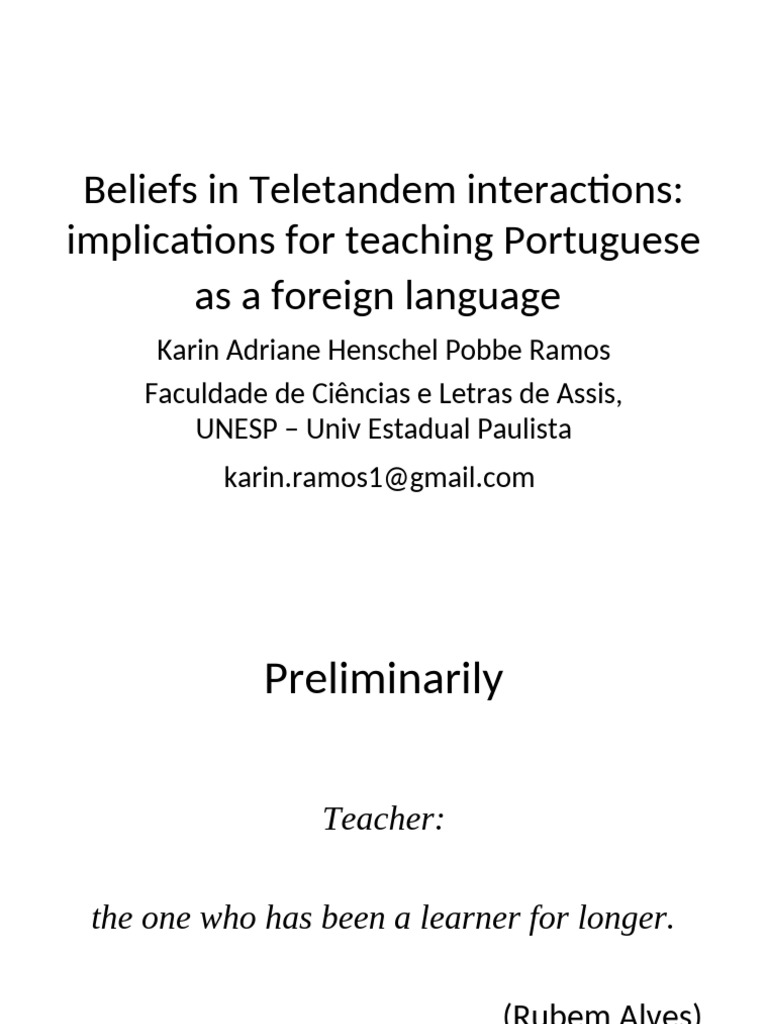 Karin Adriane Henschel Pobbe Ramos - Beliefs in Teletandem Interactions ...