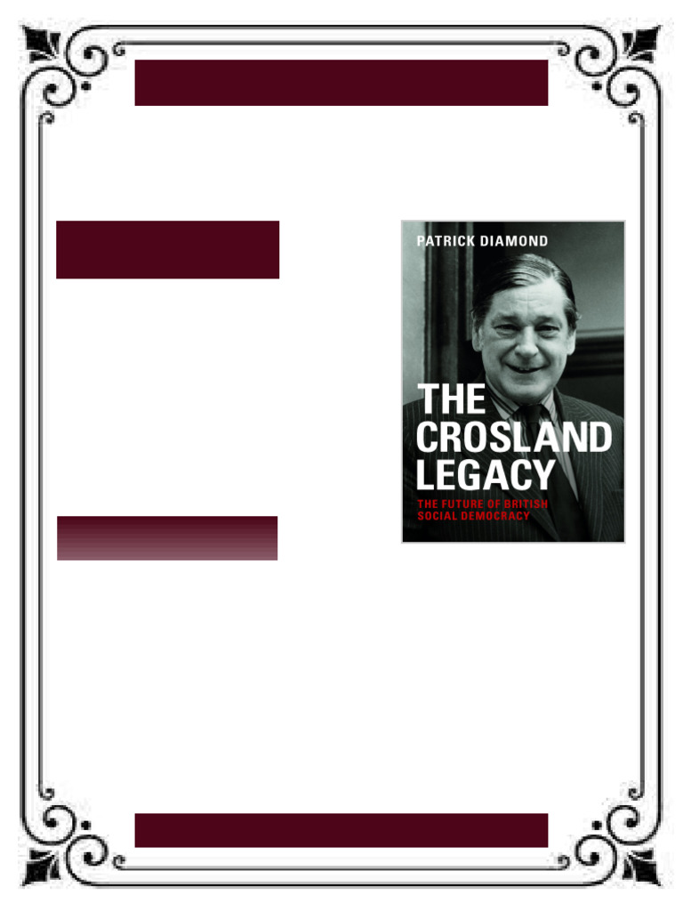 The Crosland legacy The Future of British Social Democracy 1st Edition ...