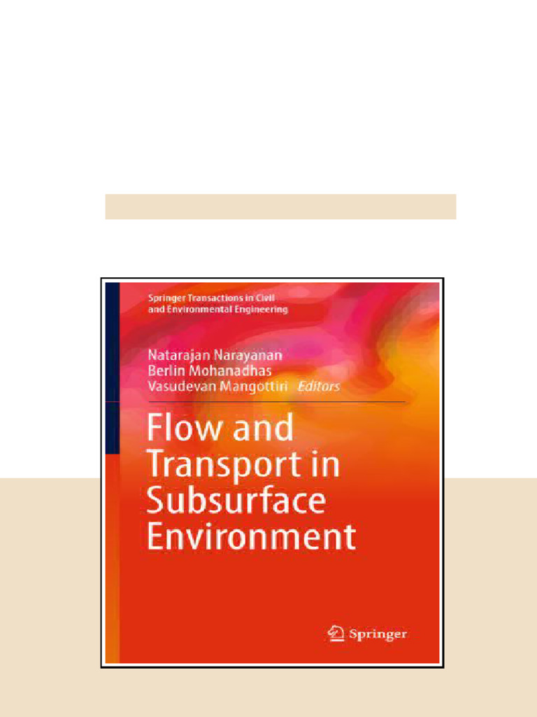 Flow And Transport In Subsurface Environment 1st Ed Natarajan Narayanan ...