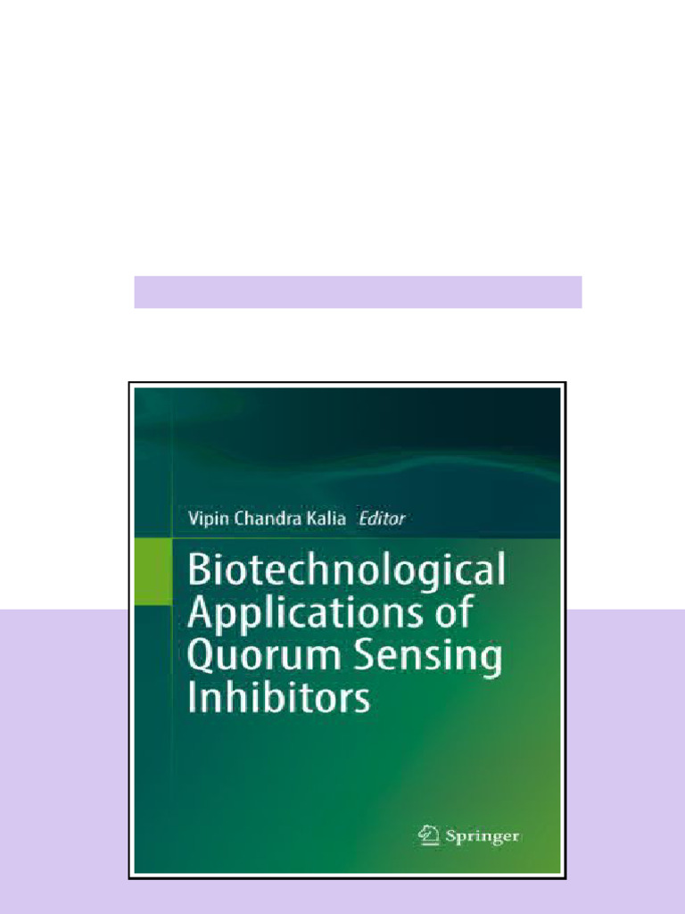 Biotechnological Applications Of Quorum Sensing Inhibitors 1st Ed Vipin ...