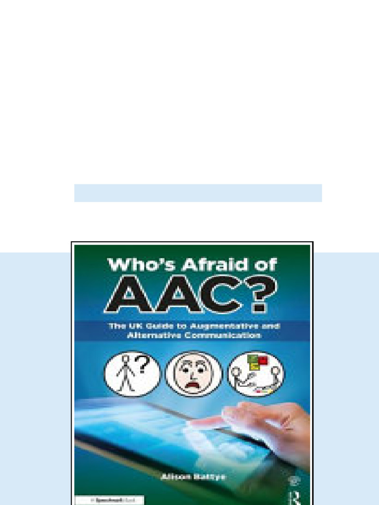 (Ebook) Who's Afraid of AAC? : The UK Guide to Augmentative and ...