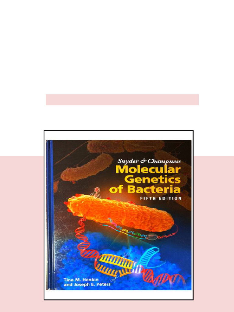 (Ebook) Snyder and Champness Molecular Genetics of Bacteria by Tina M ...