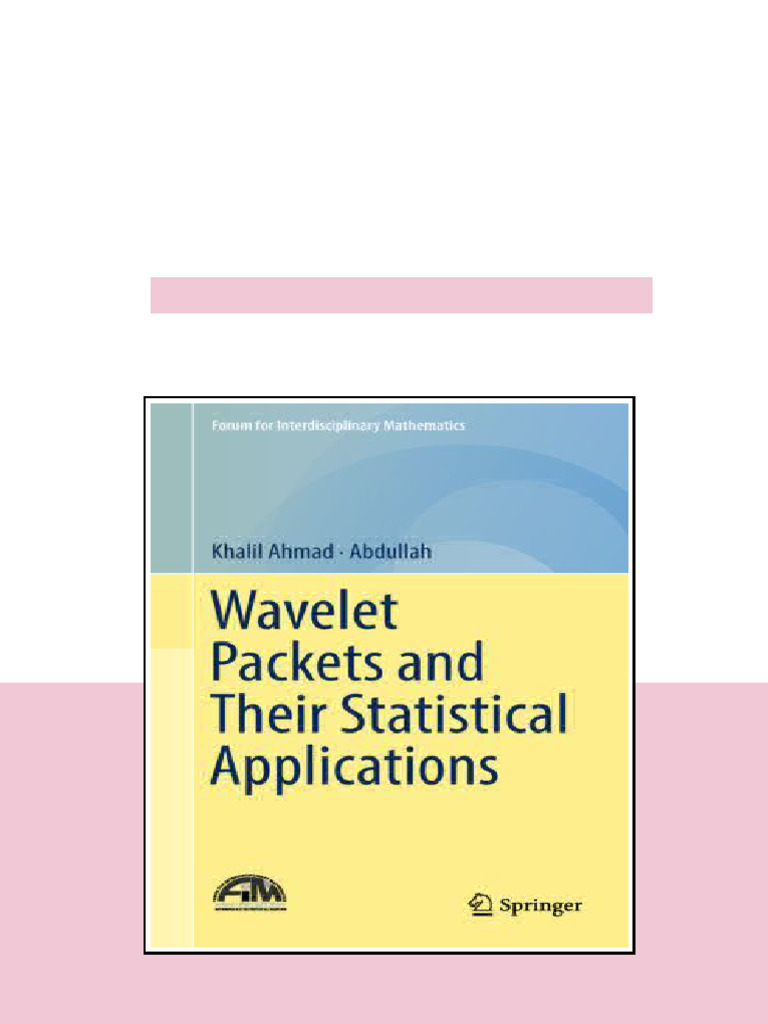 Wavelet Packets And Their Statistical Applications 1st Ed Khalil Ahmad ...
