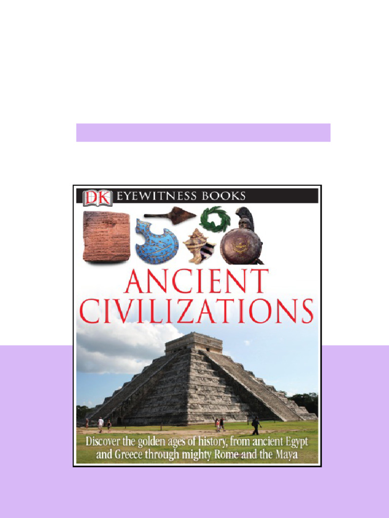 Ancient Civilizations Joseph Fullman pdf version | PDF