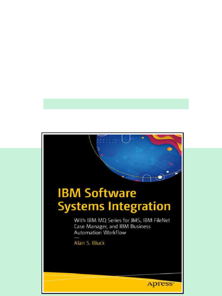 (Ebook) IBM Software Systems Integration: With IBM MQ Series for JMS ...