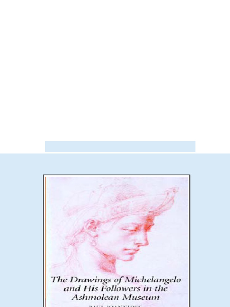 (Ebook) The drawings of Michelangelo and his followers in the Ashmolean ...